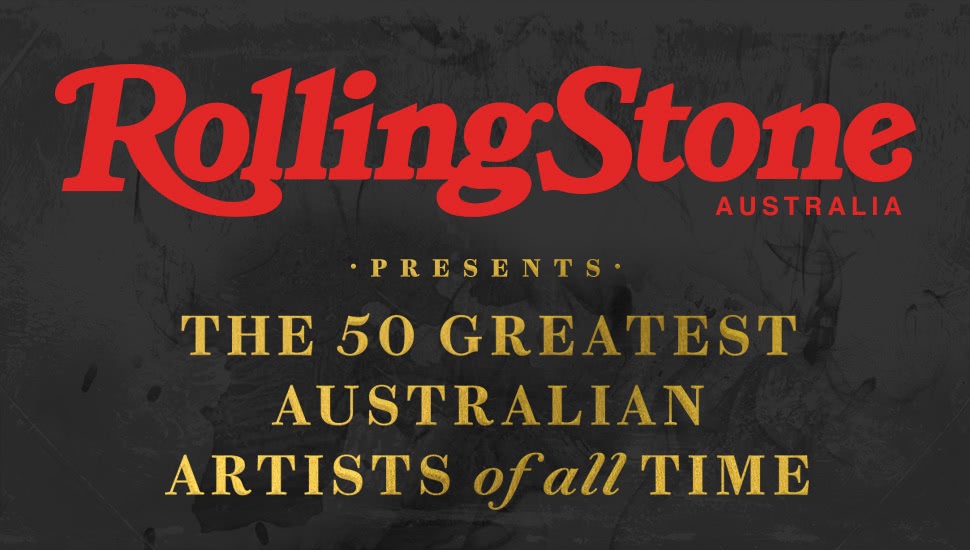Rolling Stone counts down the 50 greatest Australian artists of all ...