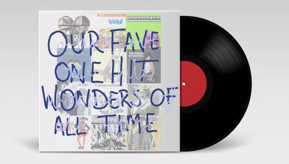 One-Hit Wonders that you probably forgot were because they're so good