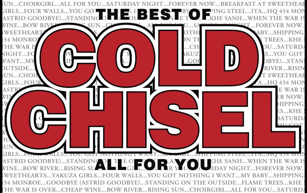 The Best Of Cold Chisel - All For You
