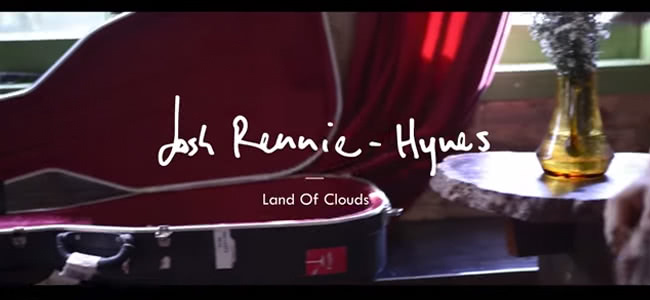 Premiere Of Josh Rennie-Hynes - 'Land Of Clouds' (Black Bear Lodge Session)