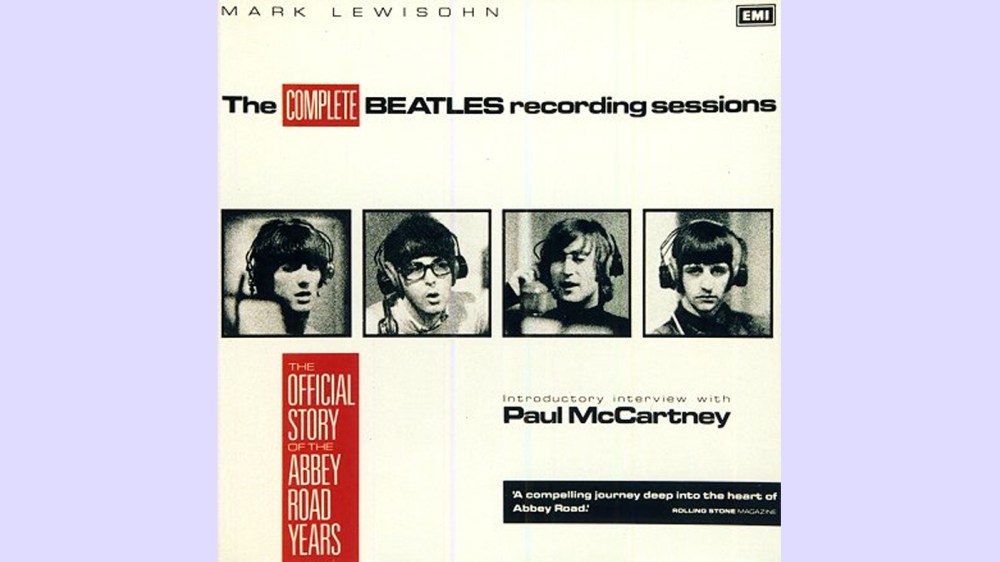‘The Complete Beatles Recording Sessions,’ by Mark Lewisohn - Rolling ...